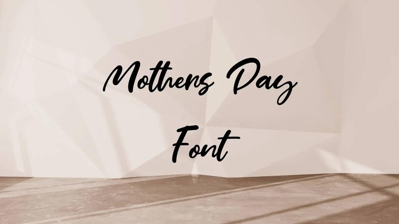 Mother Day Font Free Download
