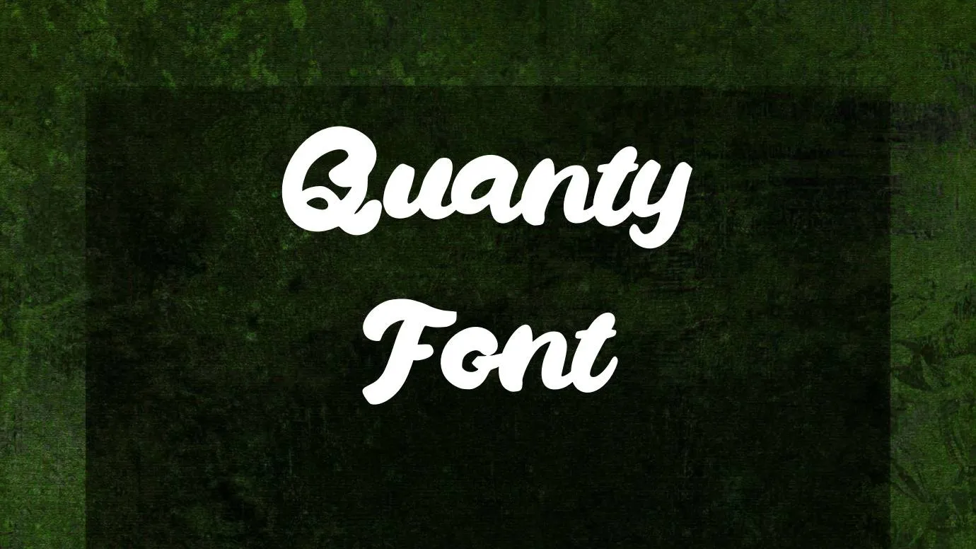 Quanty Font Free Download