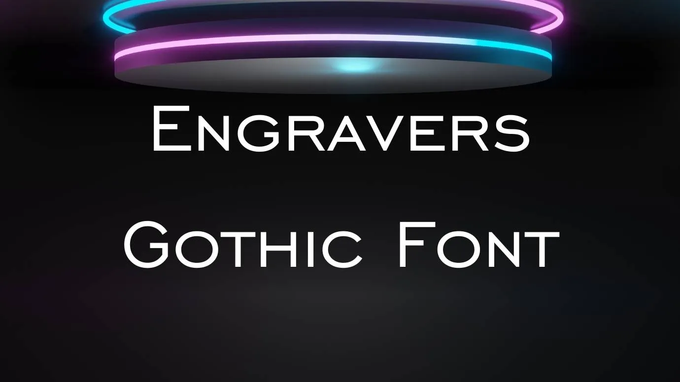 Engravers Gothic Font Free Download