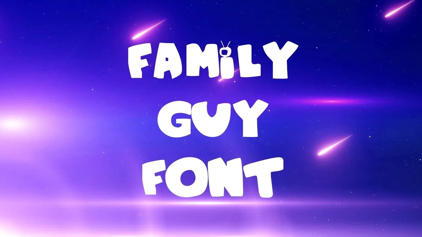 Family Guy Font Free Download