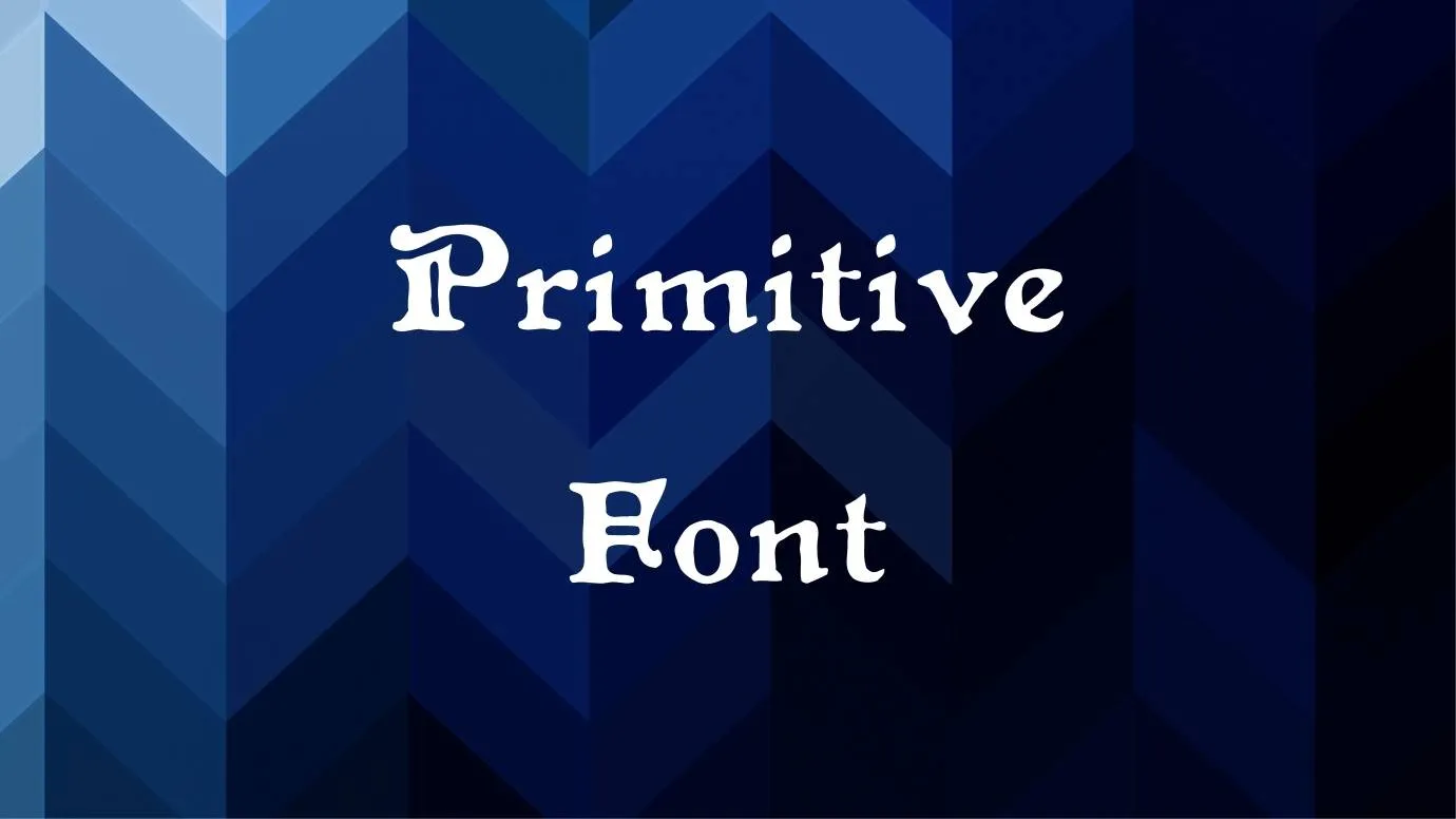 Primitive Font Free Download