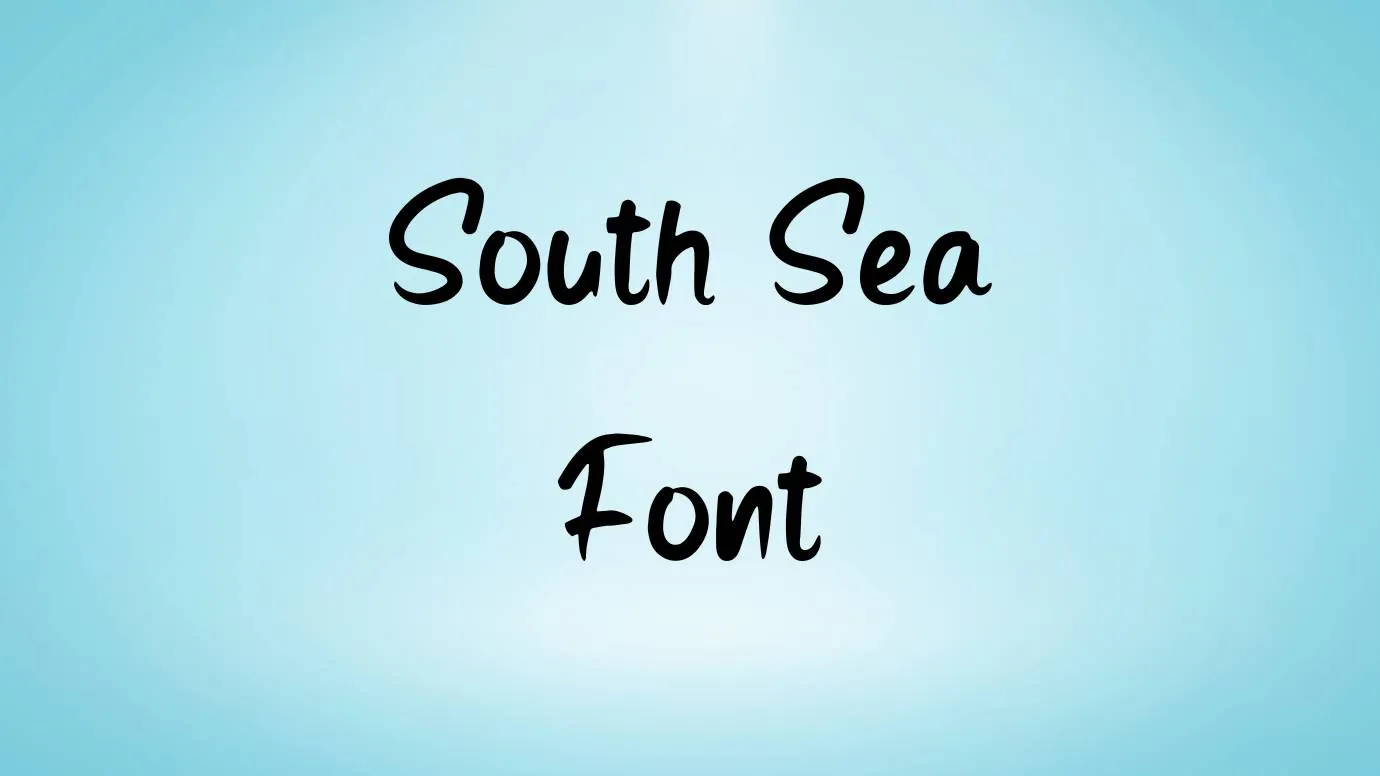 South Sea Font Free Download