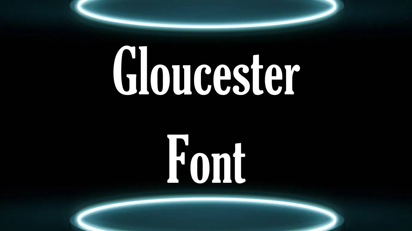 Gloucester Font Free Download
