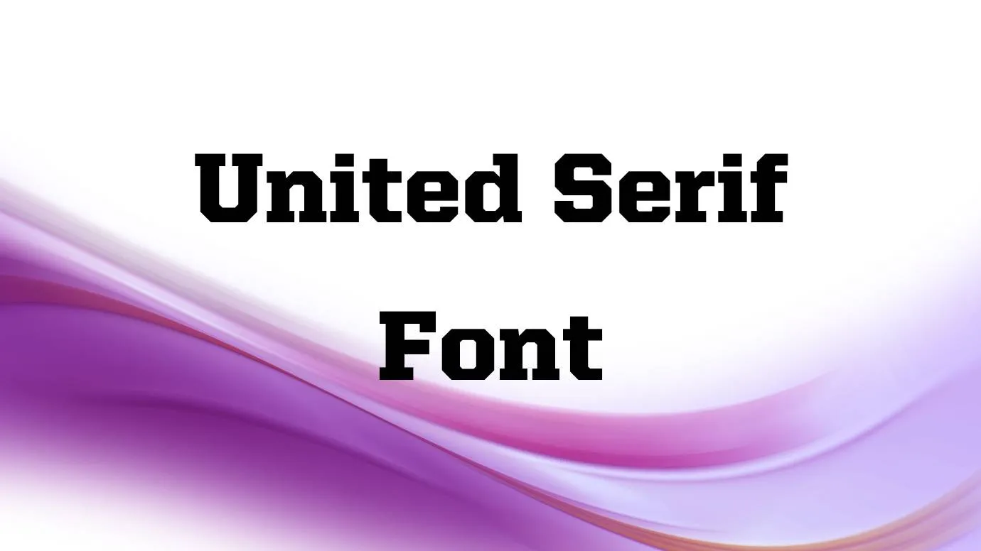United Serif Font Free Download