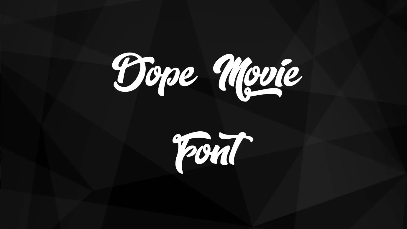 Dope Movie Font Free Download