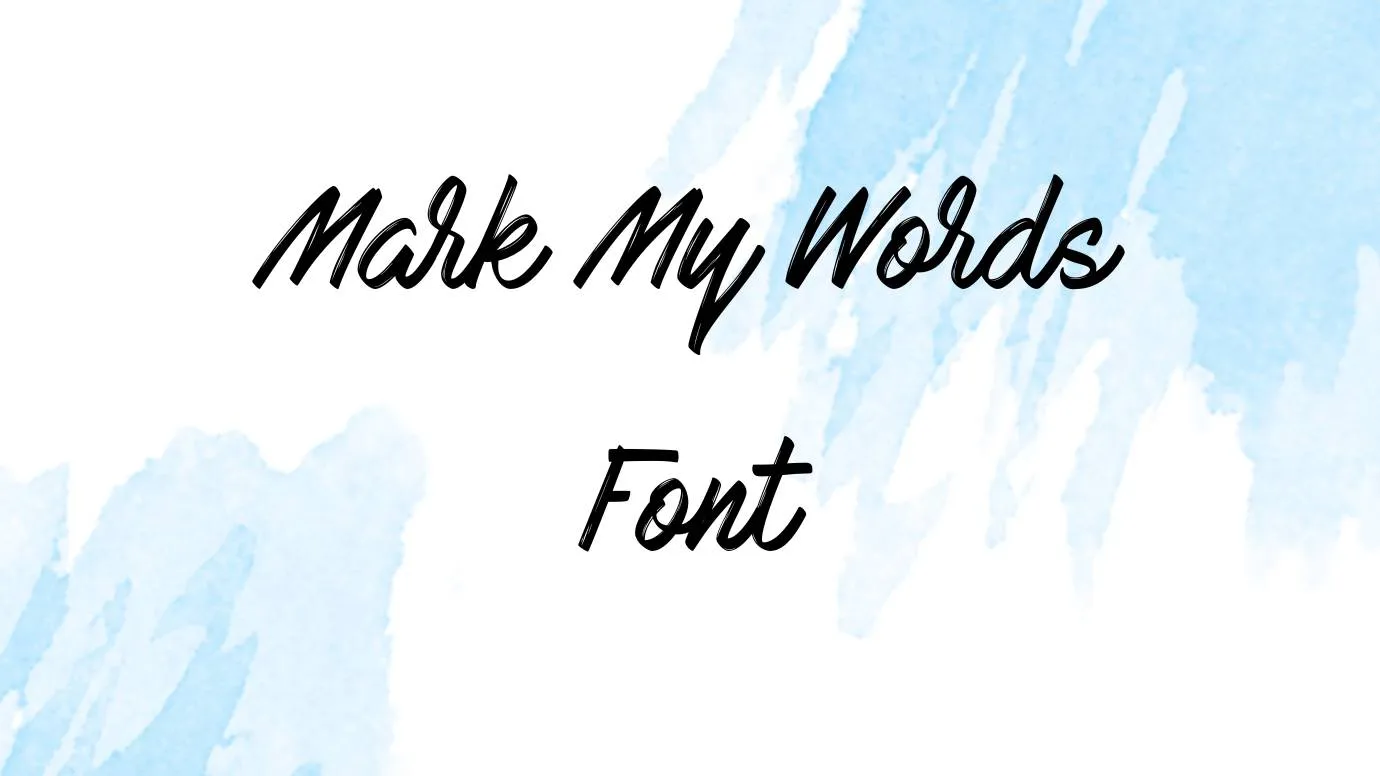 Mark My Words Font Free Download