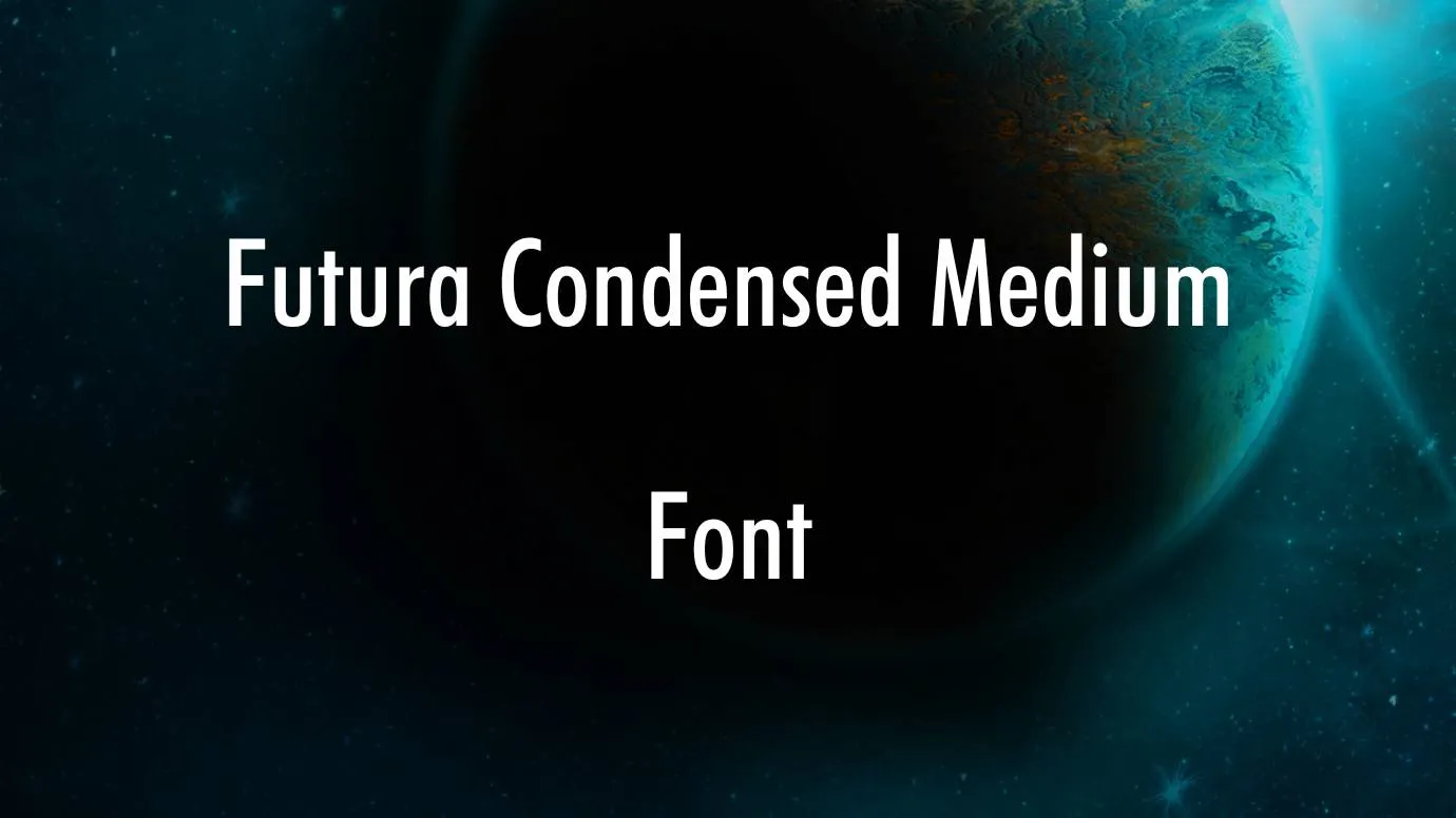 Futura Condensed Medium Font Free Download