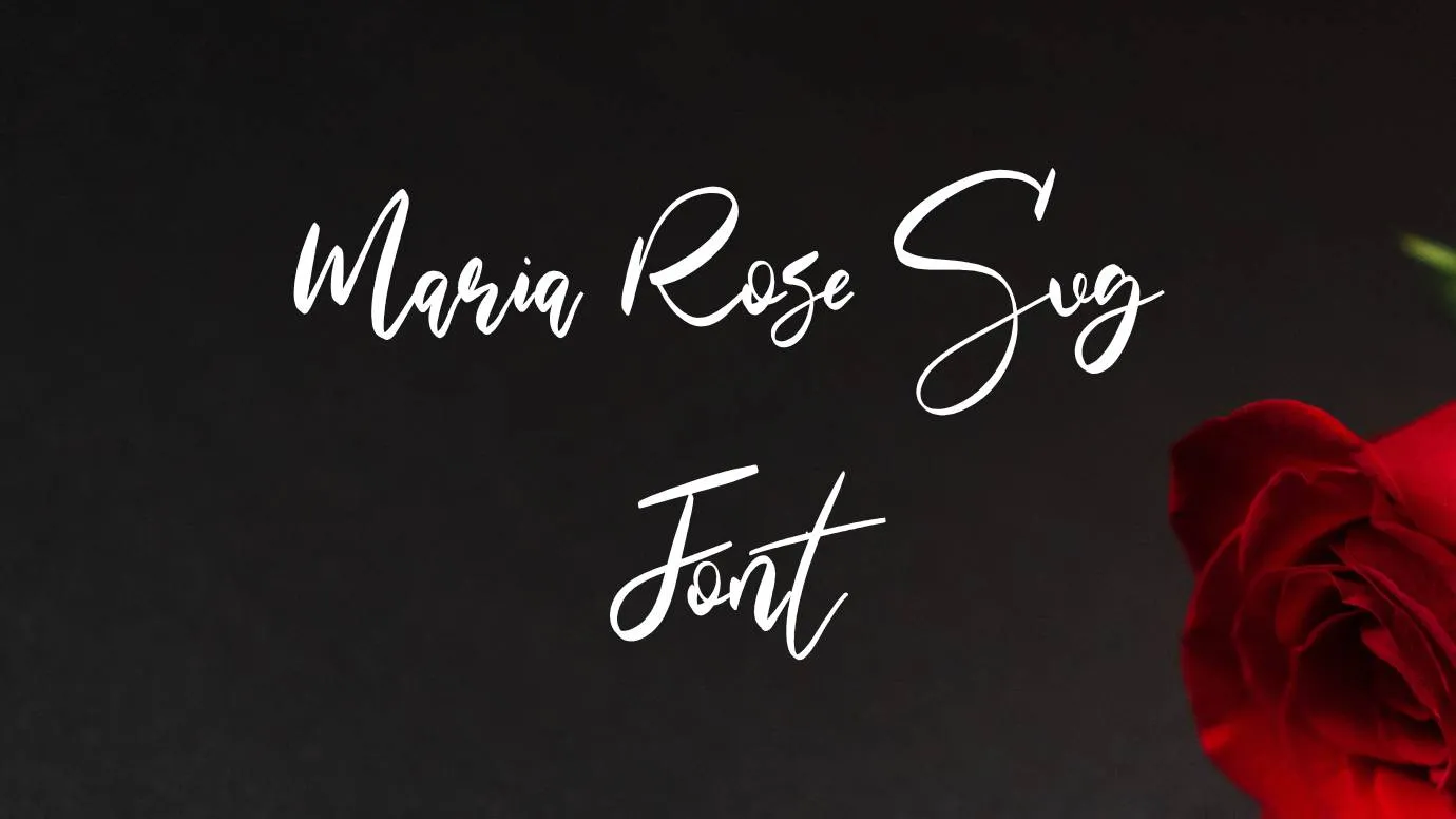 Maria Rose SVG Font Free Download