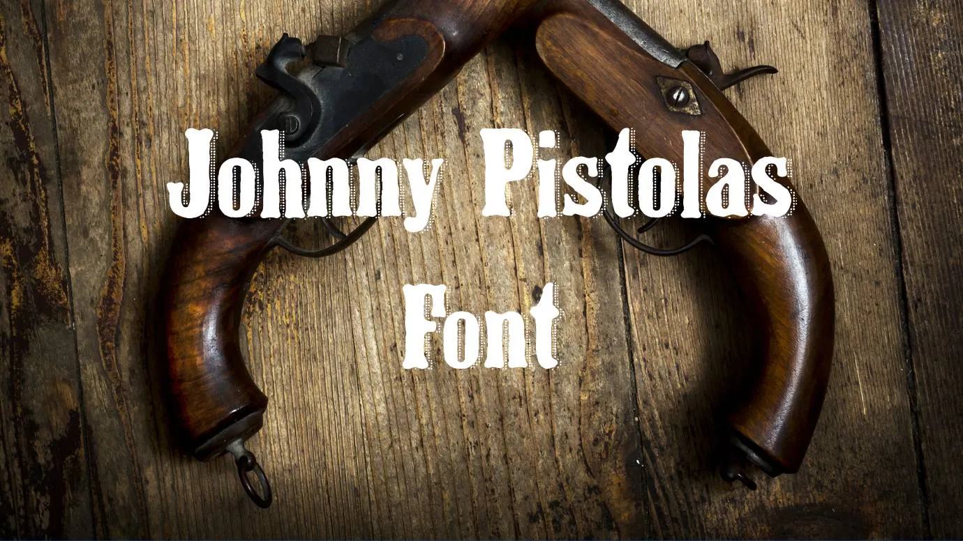 Johnny Pistolas Font Free Download